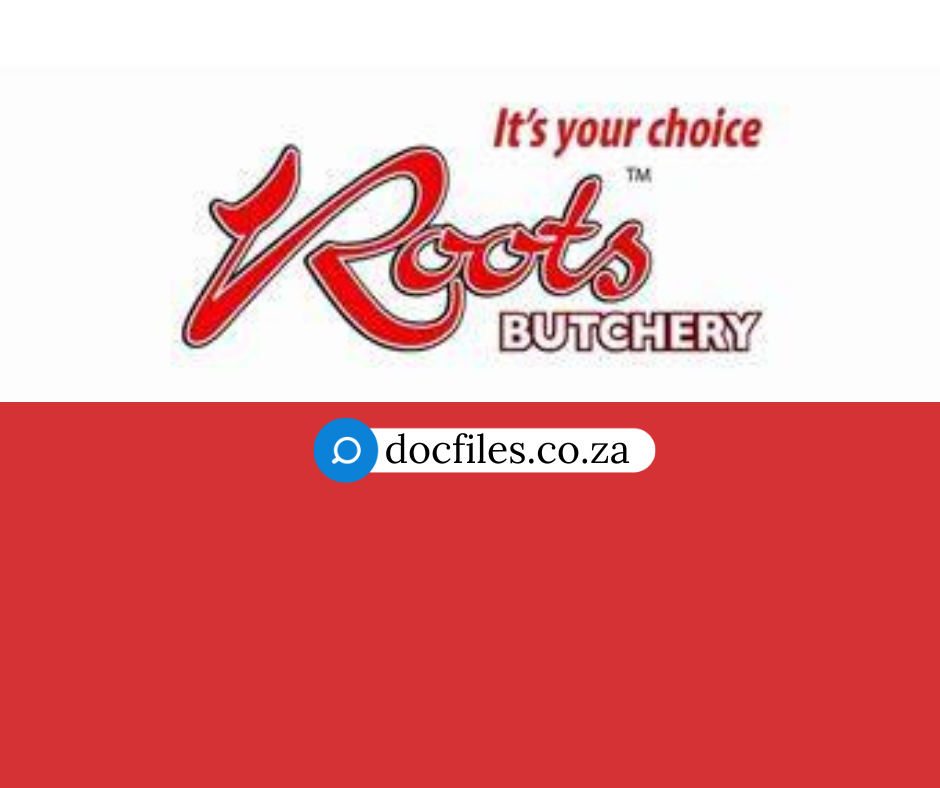 Roots Butchery (Cashier Jobs Hiring now) - DOCFILES.CO.ZA