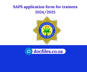 SAPS application form for trainees 2024/2025 - DOCFILES.CO.ZA