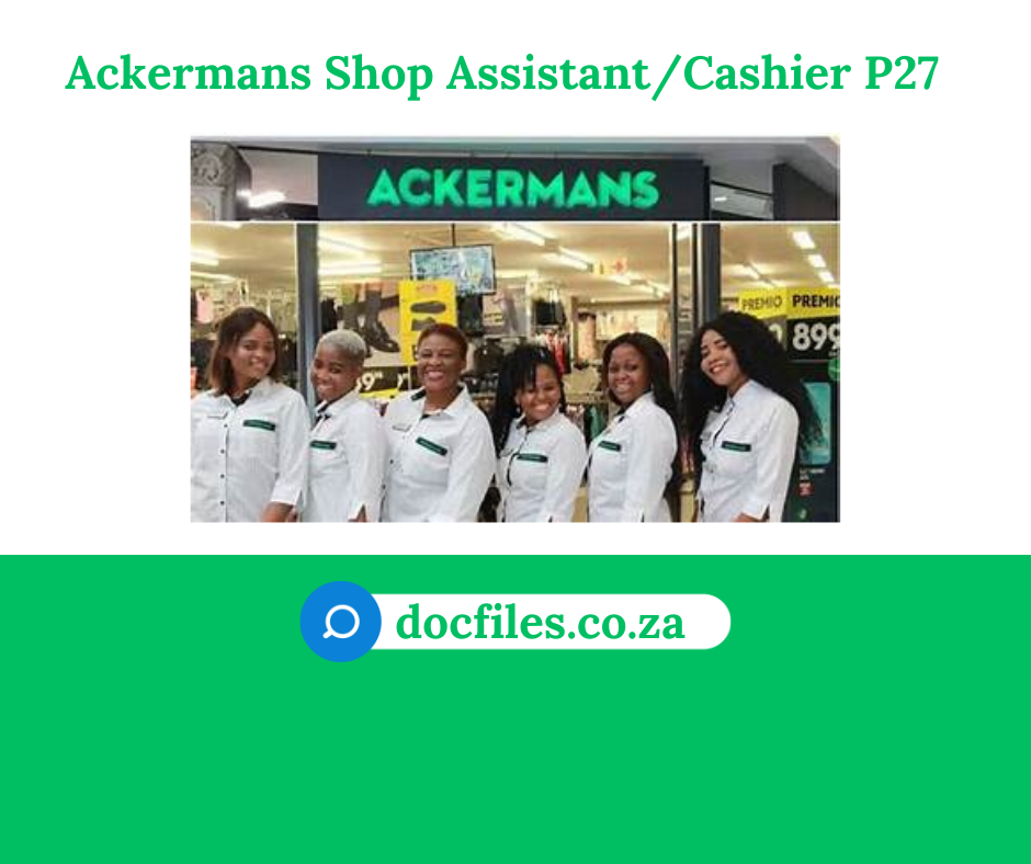 Ackermans IS HIRING CASHIERS P27 - DOCFILES.CO.ZA